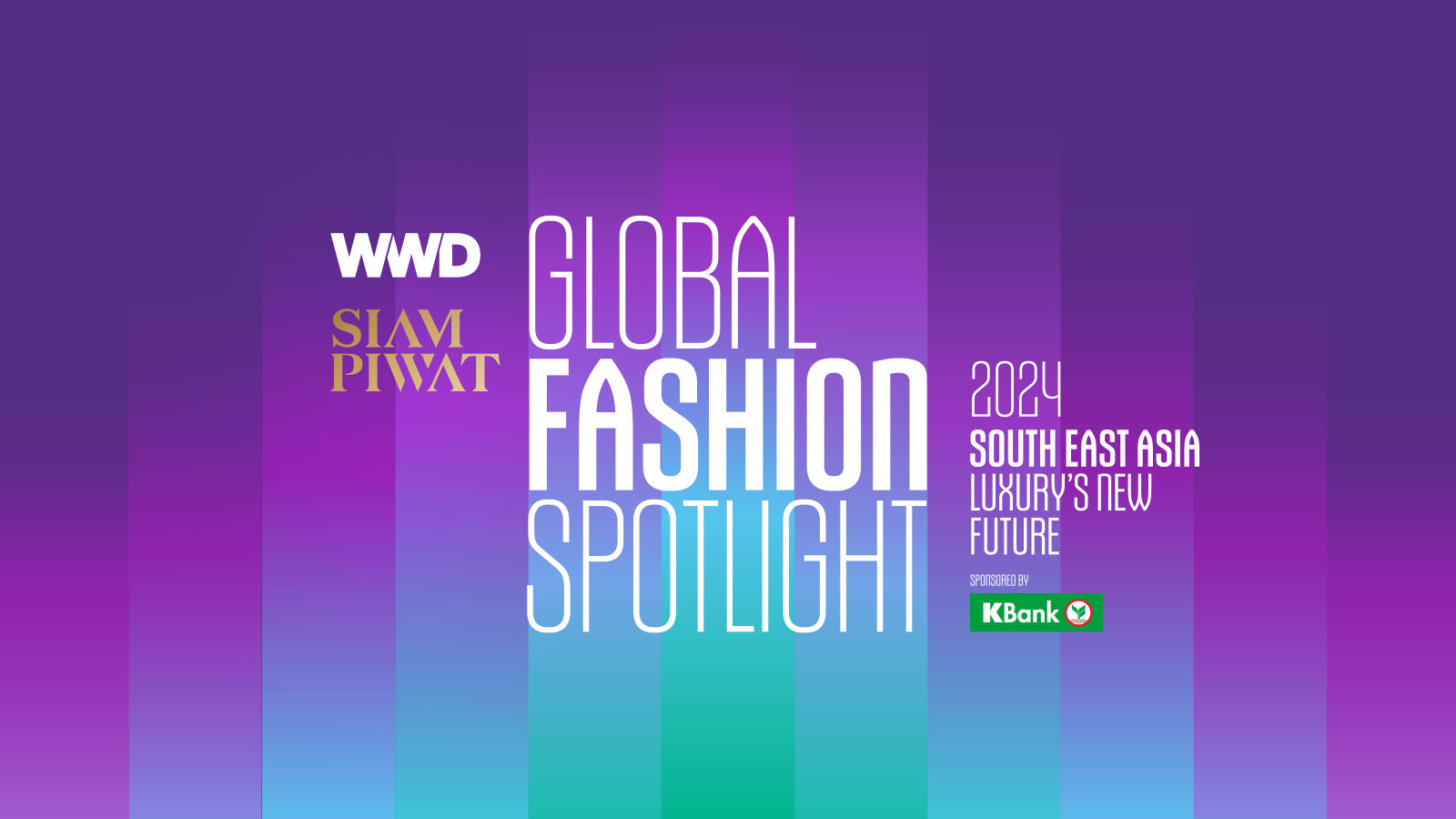 ครั้งแรกในไทย WWD x SIAM PIWAT ศูนย์กลางแฟชั่นระดับโลก